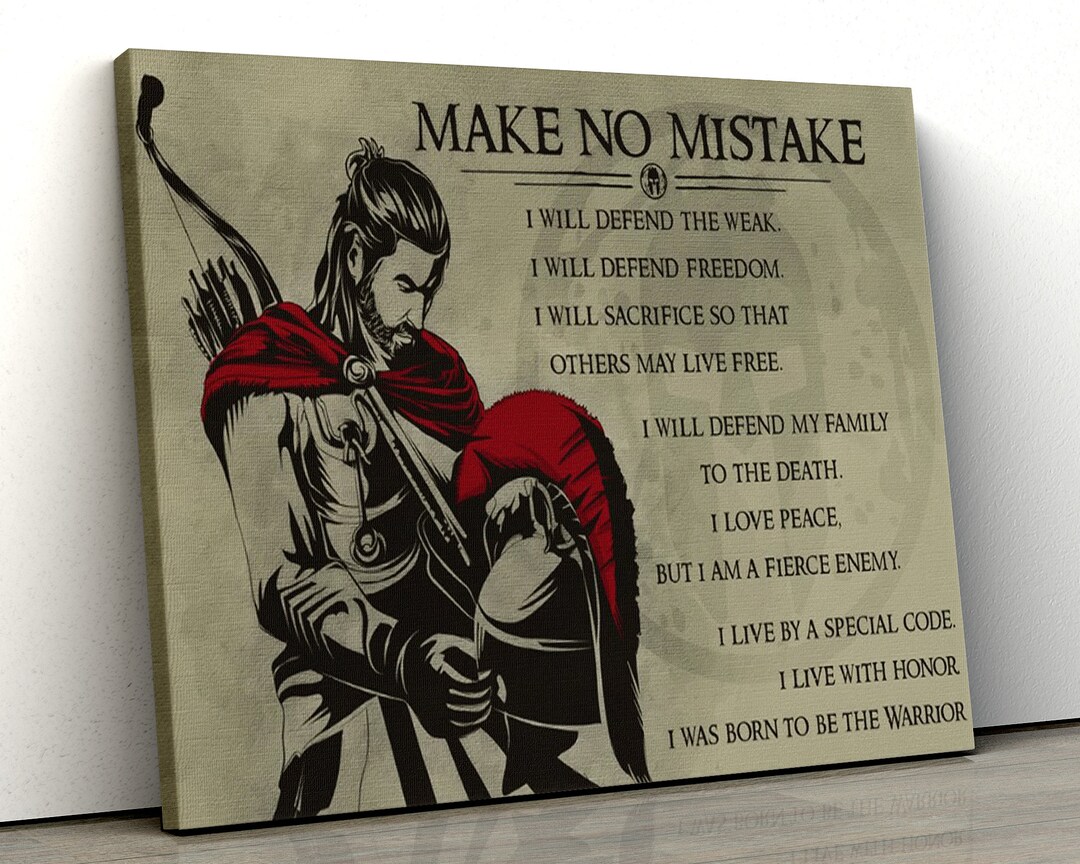 Spartan Poster Warrior Canvas Make No Mistake I Will Defend the Weak I ...