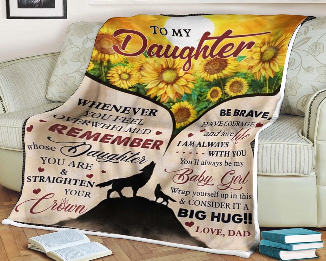 Sunflower Wolf Blanket to My Daughter, I Am Always With You, Love Dad ...
