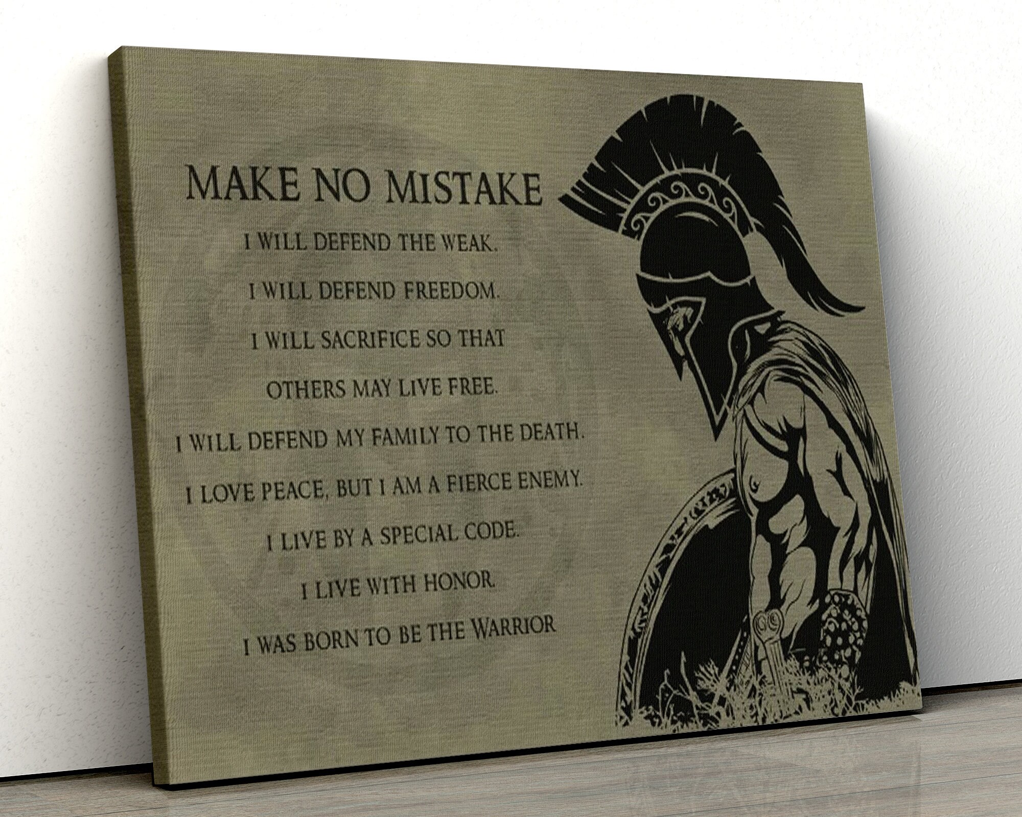 Spartan Poster Warrior Canvas Make No Mistake I Will Defend the Weak I ...