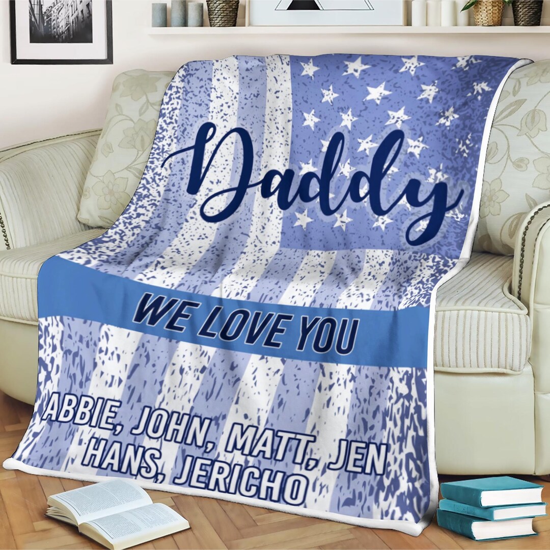 Custom USA Flag Daddy Blanket, Personalized Blanket, Gift for Daddy ...