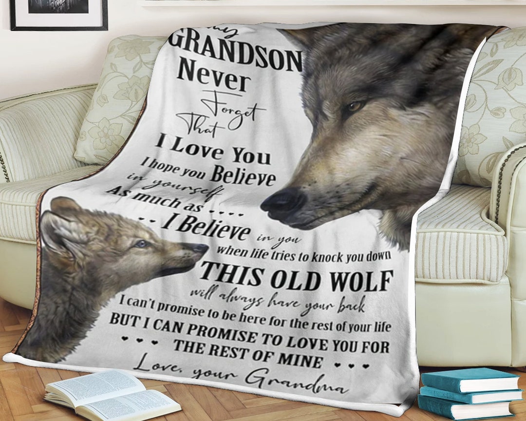 Wolf Family Heart Blanket to My Grandson Never Forget That I Love You ...