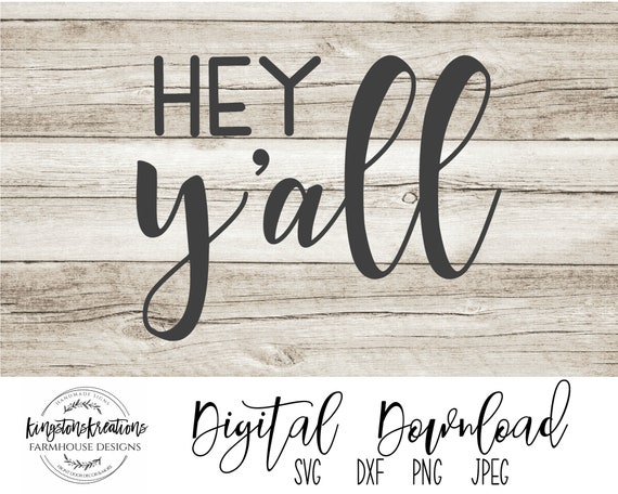 Hey Y'all Svg Home Decor Svg Farmhouse Svg Cricut - Etsy