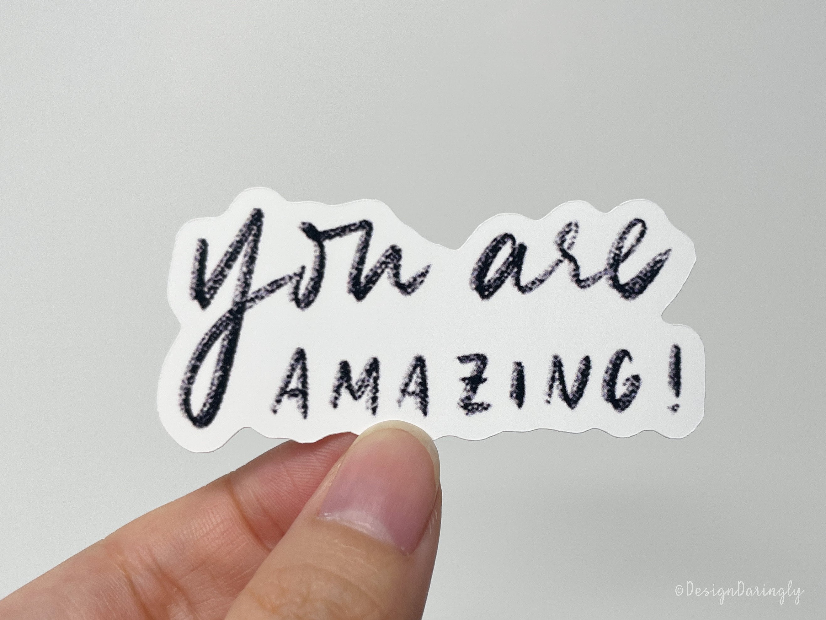 You Are Amazing Sticker, Motivational Words Sticker, Positivity Sticker ...