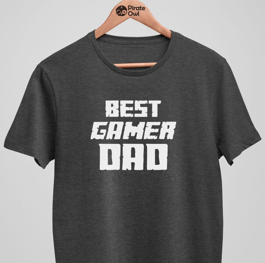 Best Gamer Dad T-shirt, for All Gamer Dads, Best Gamer Fathers Day Gift ...