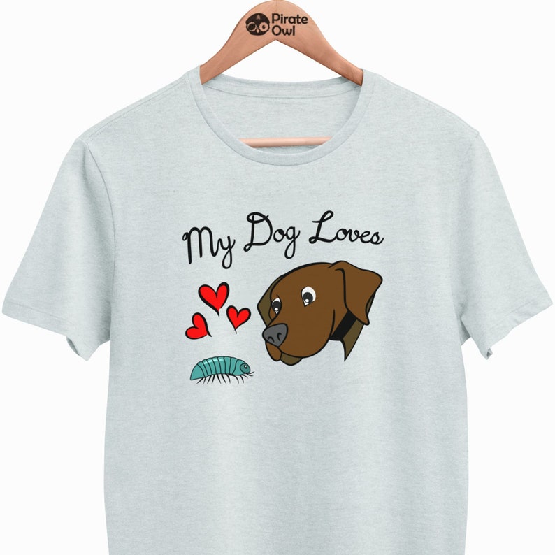 My Dog Loves Roly Poly T-shirt, Cute Brown Lab Shirt, Cute Roly Poly ...