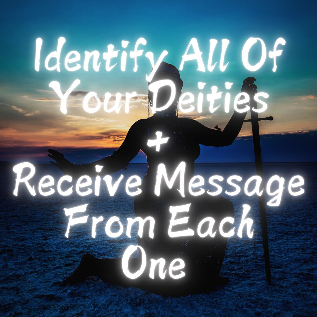 Identify ALL of Your Deities & Receive Channeled Messages From Each One ...