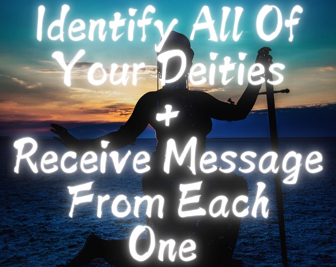 Identify ALL of Your Deities & Receive Channeled Messages From Each One ...