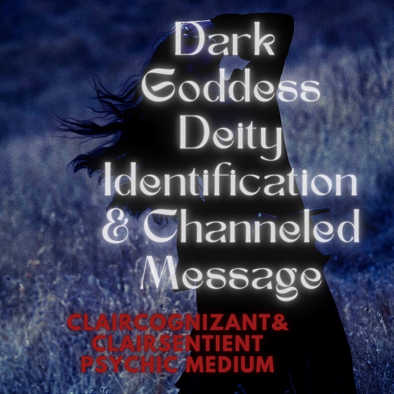 Dark Goddess, Deity Identification Channeled Letter, Divine Feminine - Etsy