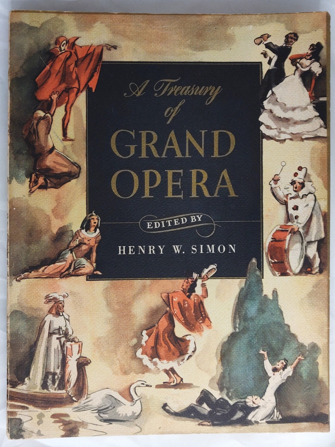 Vintage 1946 A Treasury of Grand Opera Book Don Giovanni Lohengrin ...