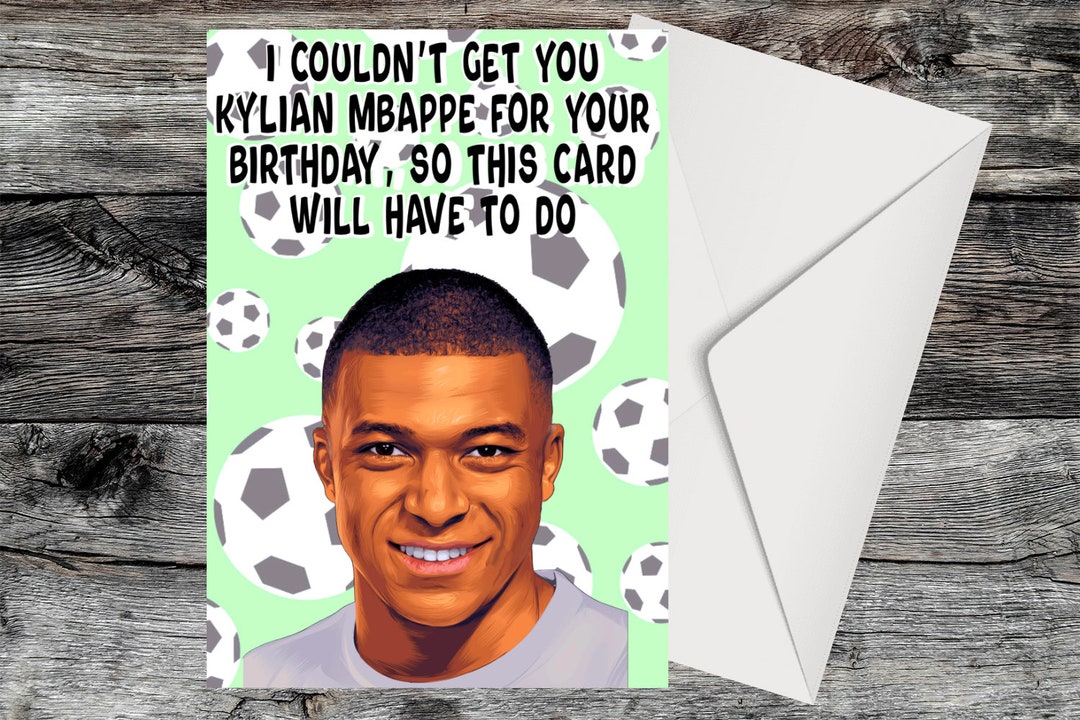 Kylian Mbappe Birthday Card Soccer Card Funny Card happy - Etsy Canada
