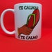 15 Oz. Te Calmas O Te Calmo Ceramic Coffee Mug - Etsy