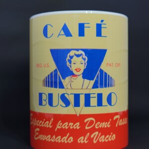 15 Oz. Vintage Cafe Bustelo Ceramic Coffee Mug / Tea Mug / Classic ...