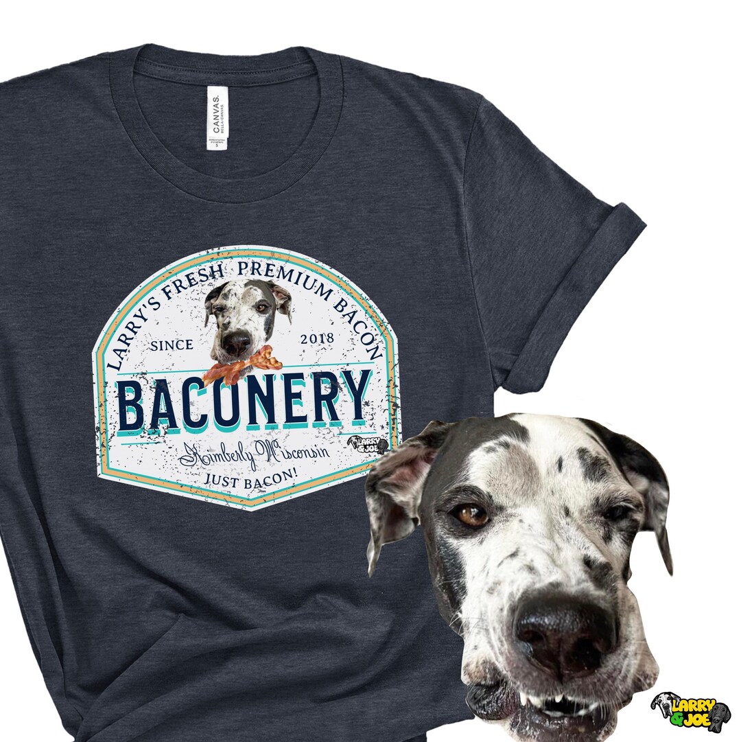 Larry and Joe Merch, Larry Great Dane, Larrys Fresh Bacon,harlequin ...