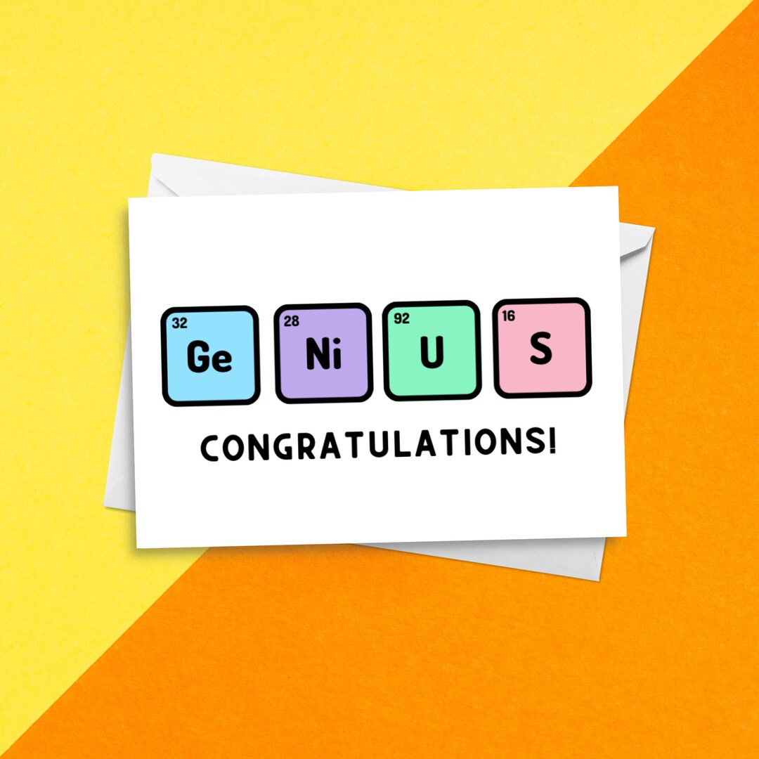 Genius Congratulations on Passing Your Exams | Science Congratulations ...