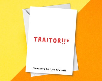 Traitor Leaving Card - Etsy