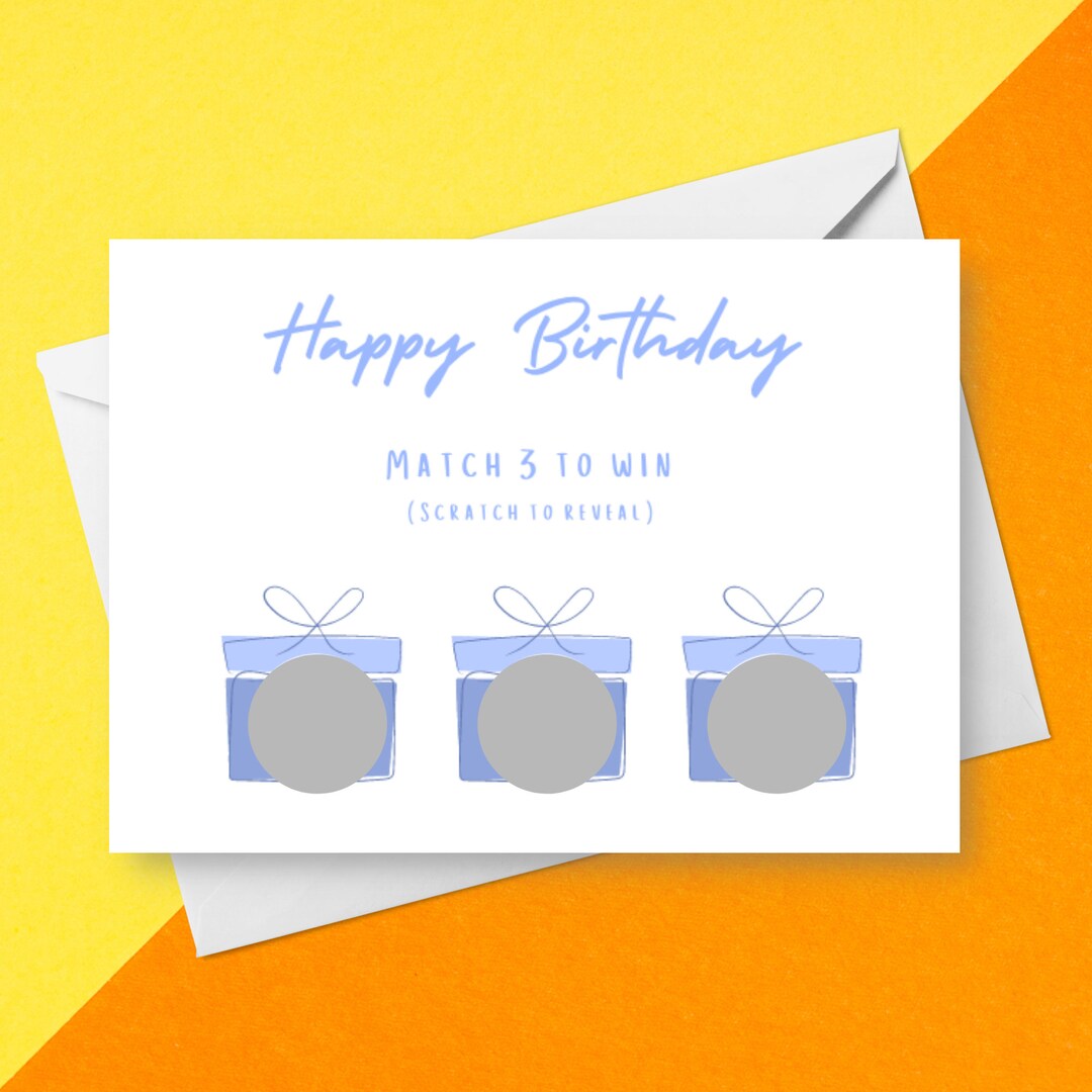 Blue Happy Birthday Scratch off Custom for Any Occasion Match 3 to Win ...