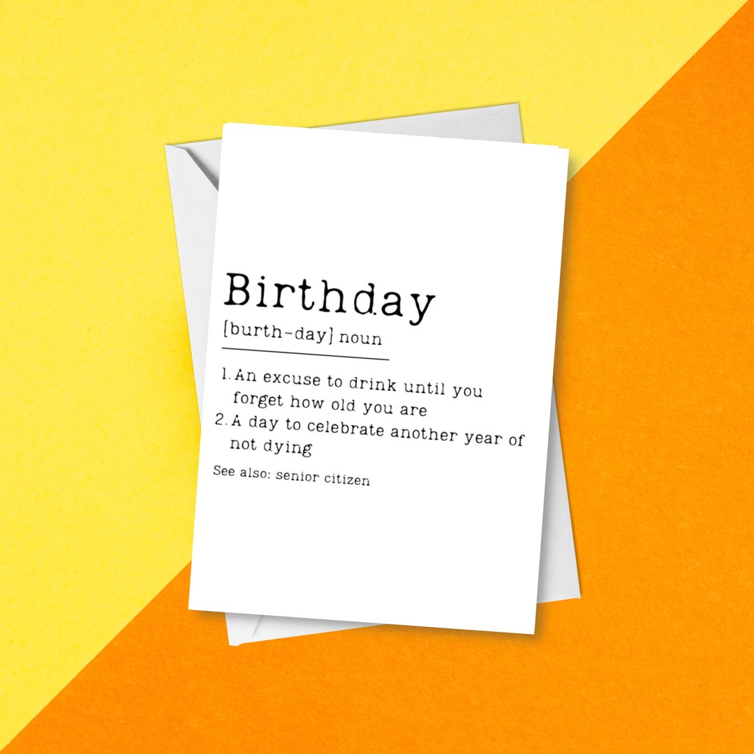 Funny Birthday Definition Happy Birthday Card Getting - Etsy UK