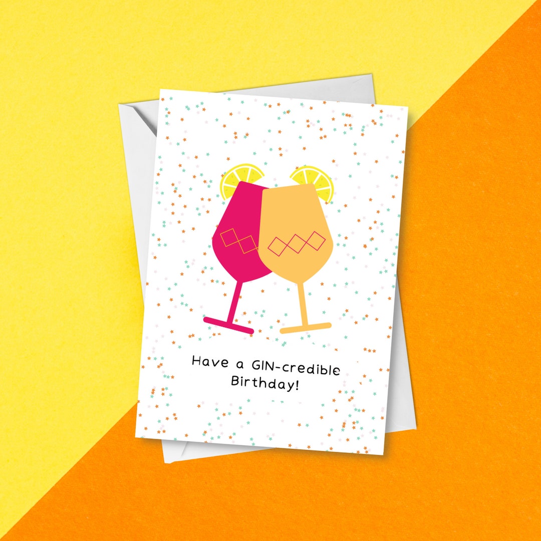Have A Gincredible Birthday - Funny Birthday Card | A Fun Gin Bday Card ...