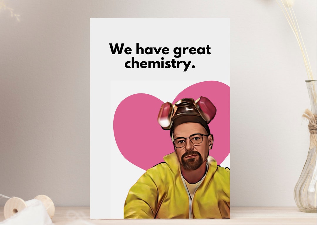 Printable Breaking Bad Love Card, Printable Walter White Card, Breaking ...
