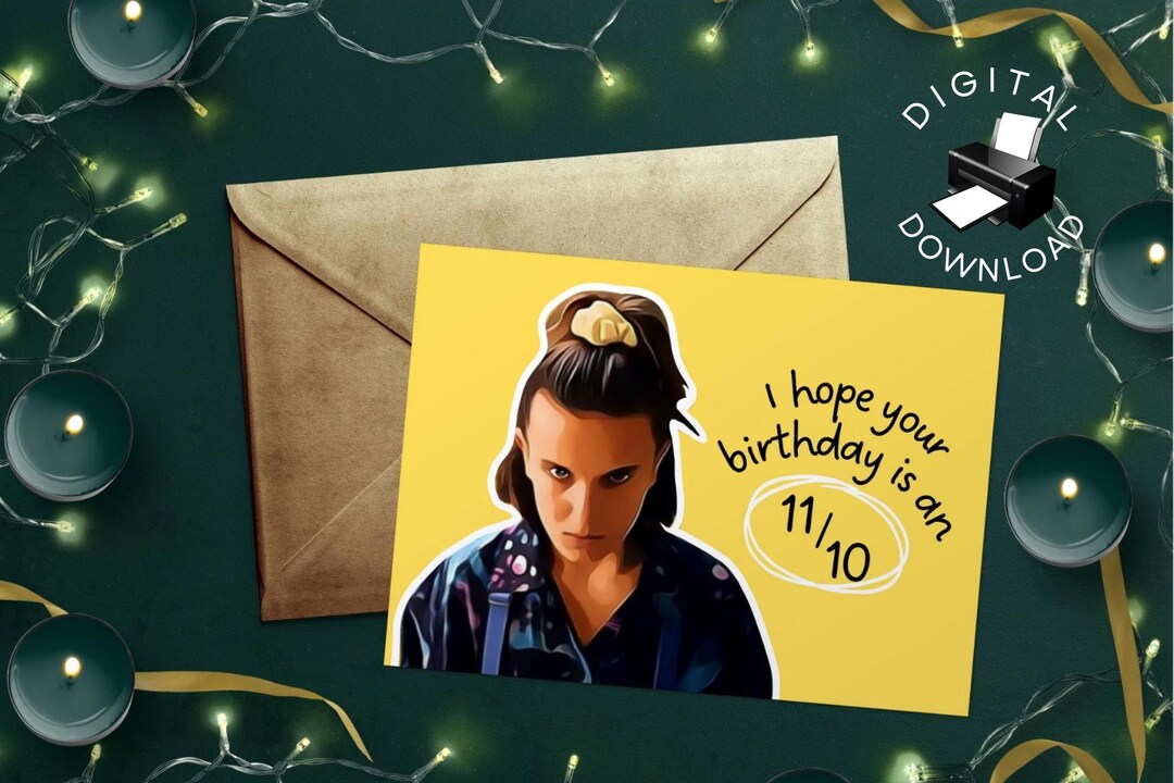 Printable Stranger Things Birthday Card, Stranger Things Eleven ...