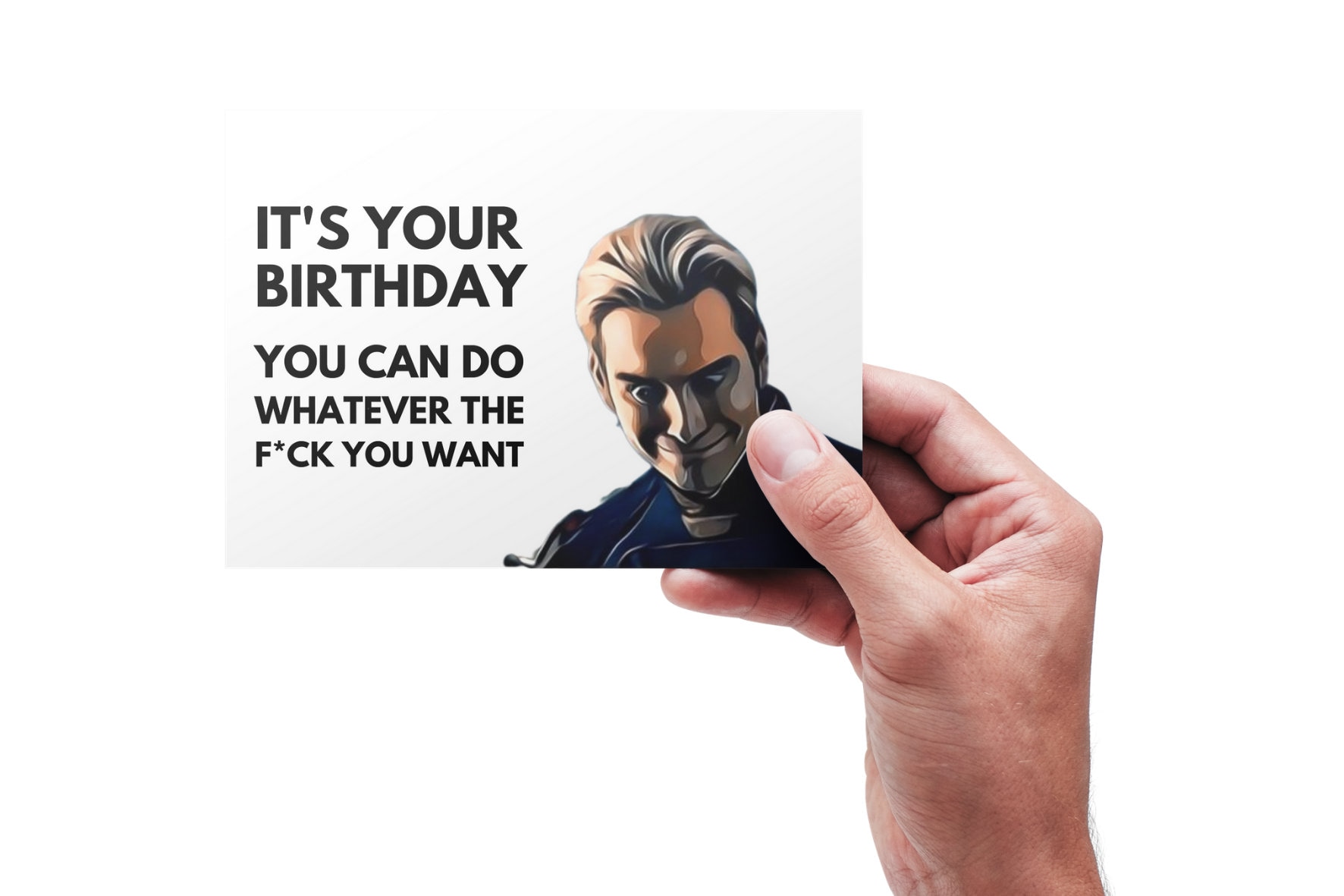 Printable Homelander Birthday Card, You Can Do Whatever the Fuck You ...