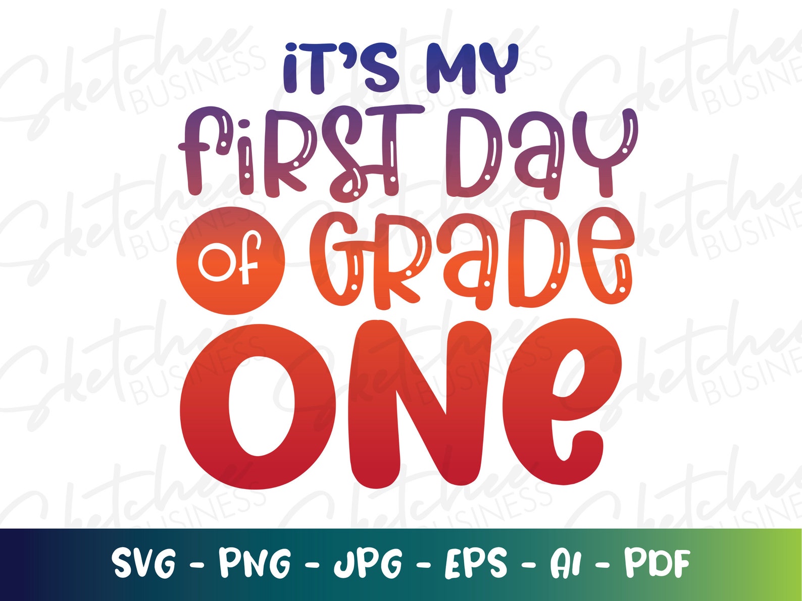 It's My First Day of Grade One Svg Png Pdf, First Day of School Svg ...