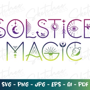 Solstice Magic Svg Png Pdf, Winter Solstice Svg, Cricut Cut Files ...