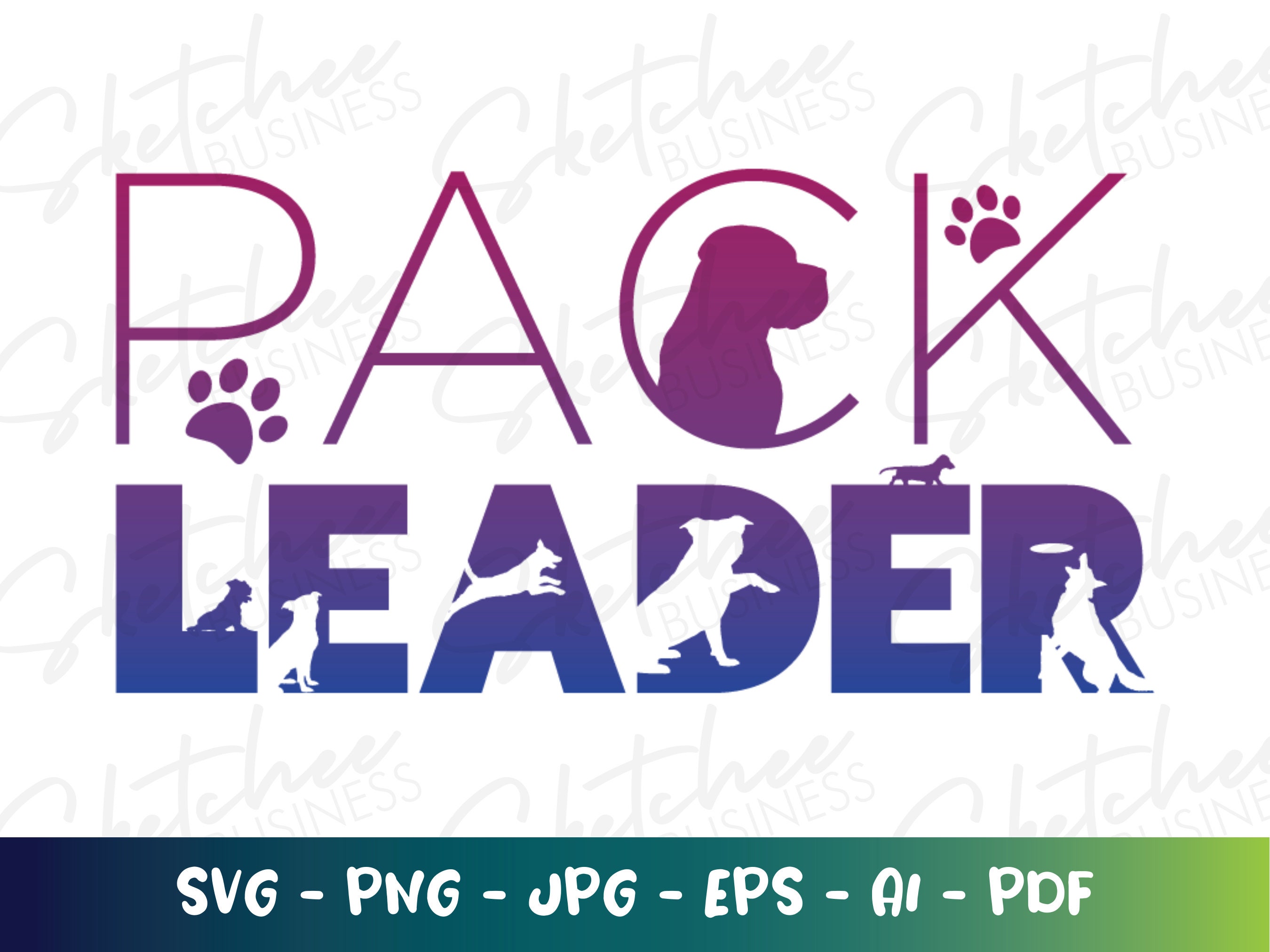 Pack Leader Svg Pdf Png Dog Trainer Svg Dog Lover Cricut - Etsy