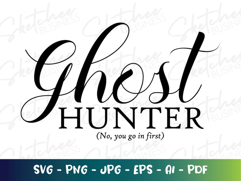 Ghost Hunter Svg Pdf Png, Paranormal Lover SVG, Ghost Hunters Shirts ...