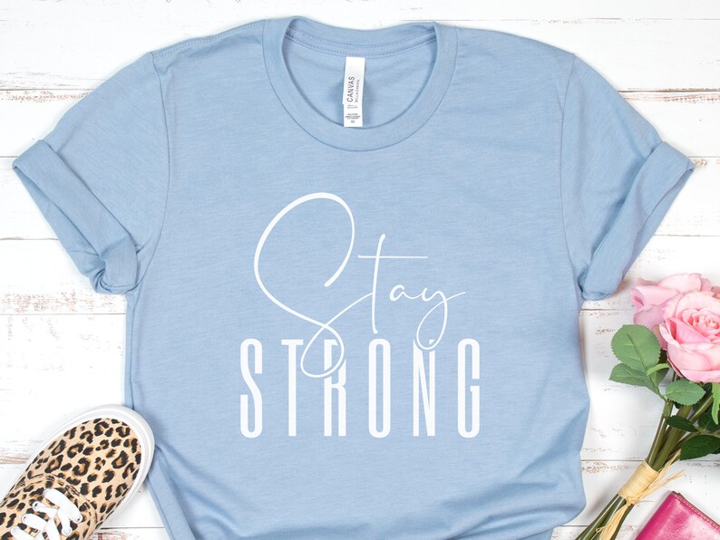 Stay Strong SVG Pdf Png , Strength SVG, Motivation, Cricut Cut Files ...