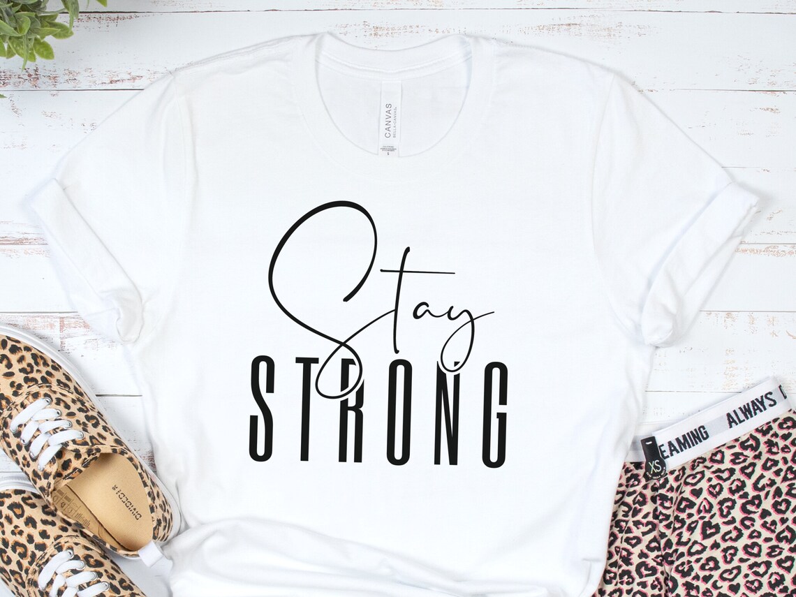 Stay Strong SVG Pdf Png Strength SVG Motivation Cricut Cut - Etsy