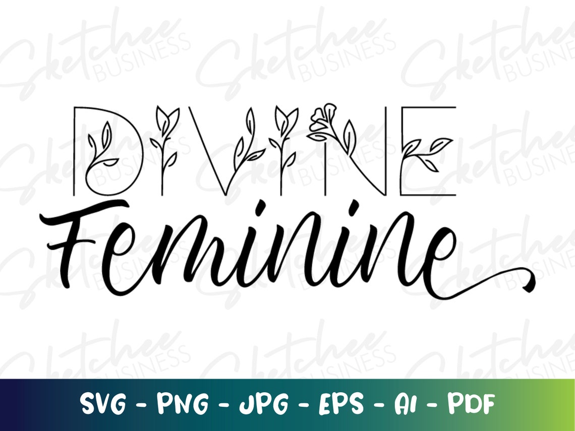 Divine Feminine Svg Png Pdf, Feminine Magic Svg, Cricut Cut Files ...
