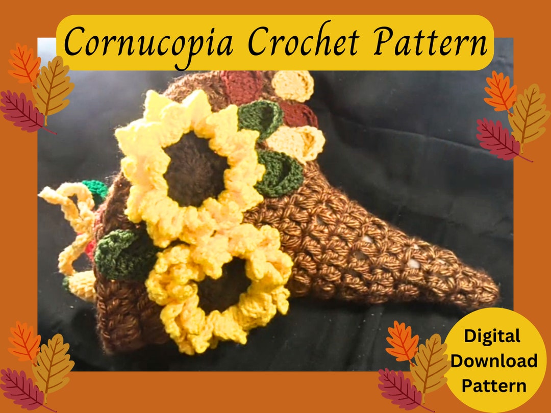 Cornucopia Crochet PDF Pattern Thanksgiving Crochet Patterns - Etsy