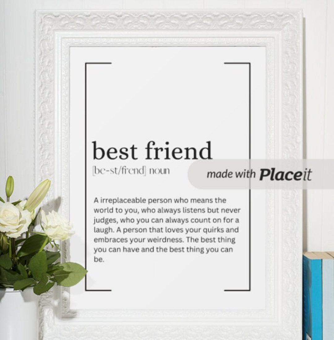 BEST FRIEND DEFINITION Wall Art Print Various Sizes Available Best ...