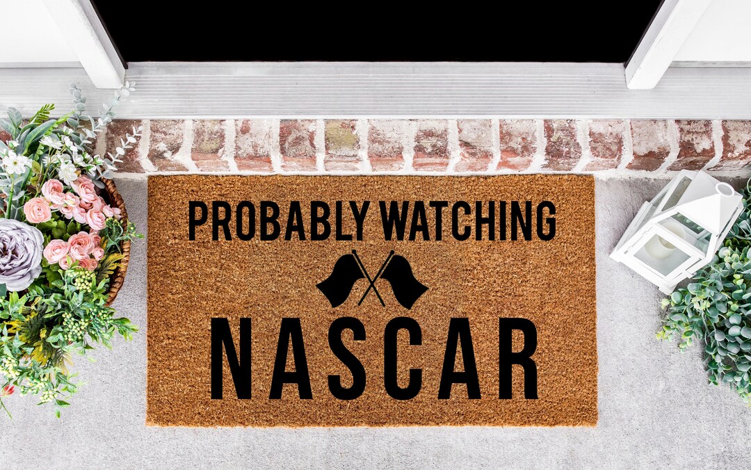 Probably Watching Nascar Door Mat, Nascar Gifts, Nascar Racing, Fathers ...