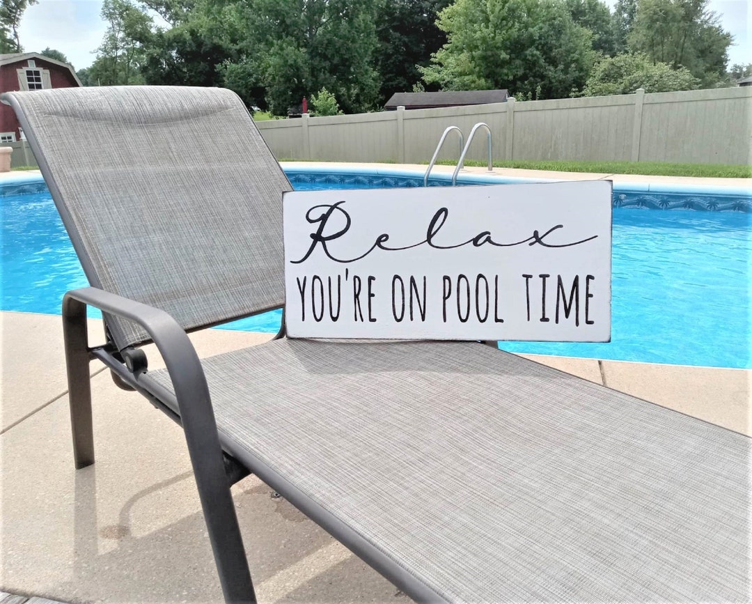 Relax You're on Pool Time Sign Swimming Pool Decor Pool - Etsy