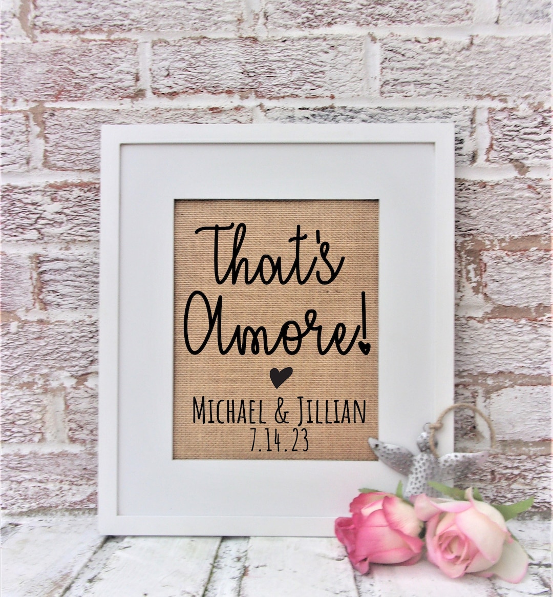 That's Amore Sign, That's Amore Sign, That's Amore Rehearsal Dinner ...