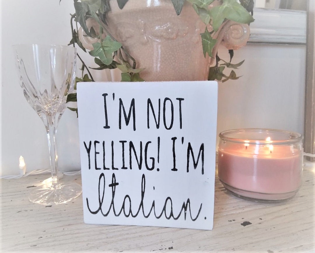 I'm Not Yelling I'm Italian Funny Italian Gifts - Etsy