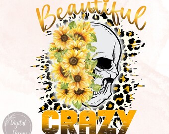 Beautiful Crazy PNG, Sublimation - Etsy