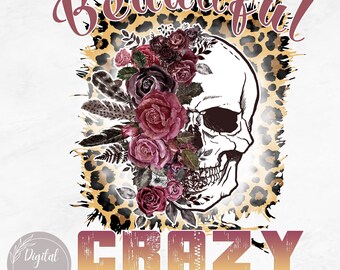 Beautiful Crazy PNG, Sublimation - Etsy