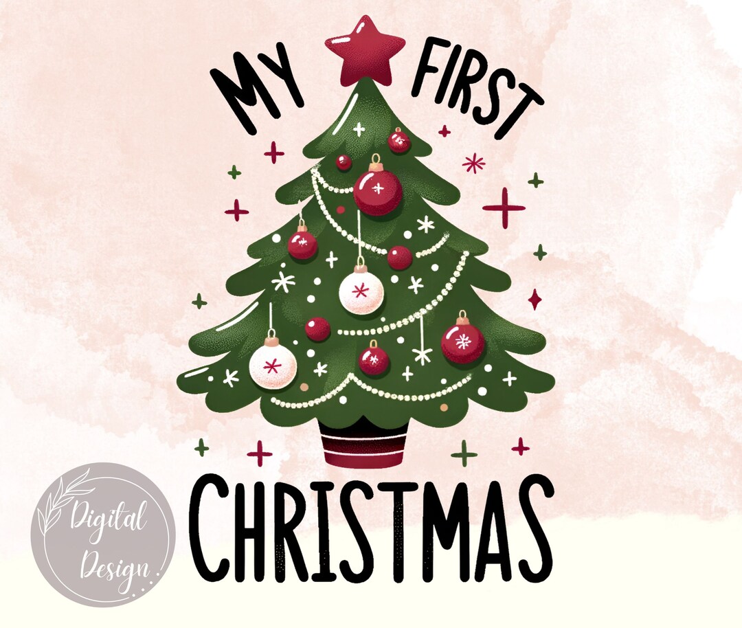My First Christmas PNG, My 1st Cute Christmas Tree Illustration Digital ...