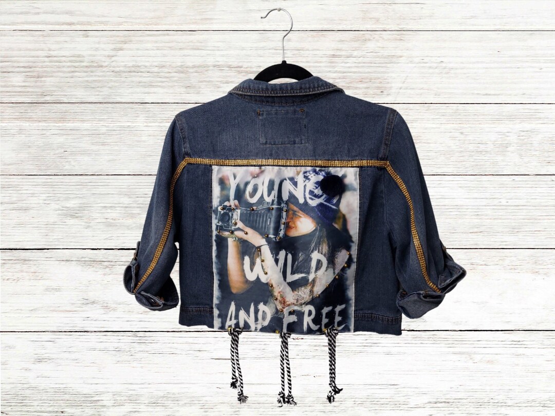 Young Wild and Free Denim Jacket / One-of-a-kind Blue Jean Jacket ...