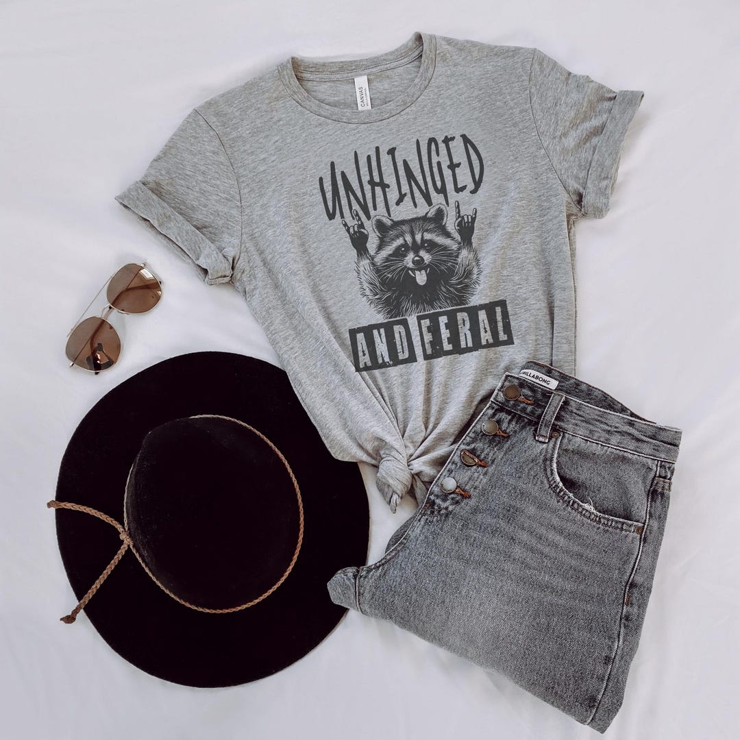 Unhinged & Feral Racoon Graphic T-shirt: Funny Meme Tee - Etsy