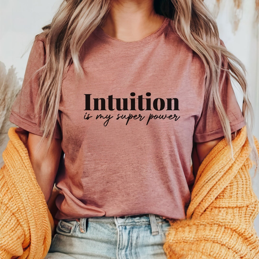 Intuition is My Super Mom Tshirt Spiritual Clothing Trendy Oversized ...