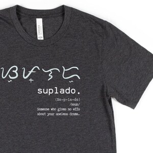 Suplado Shirt, Filipino Tee, Filipino Shirt, Filipino Pride, Philippine ...