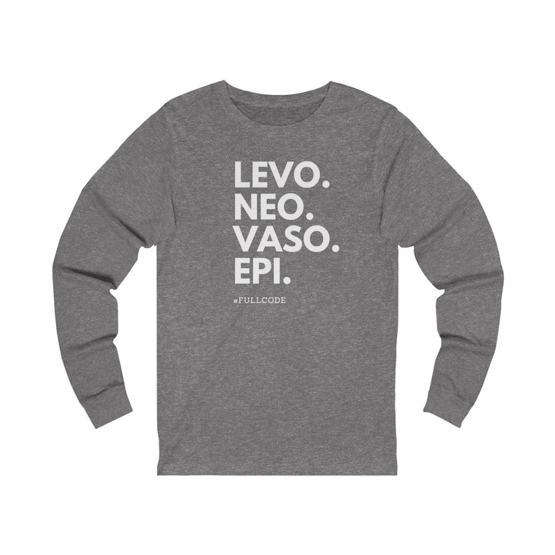 Levo, Neo, Vaso, Epi, Full Code, Critical Care, ICU RN, Registered ...