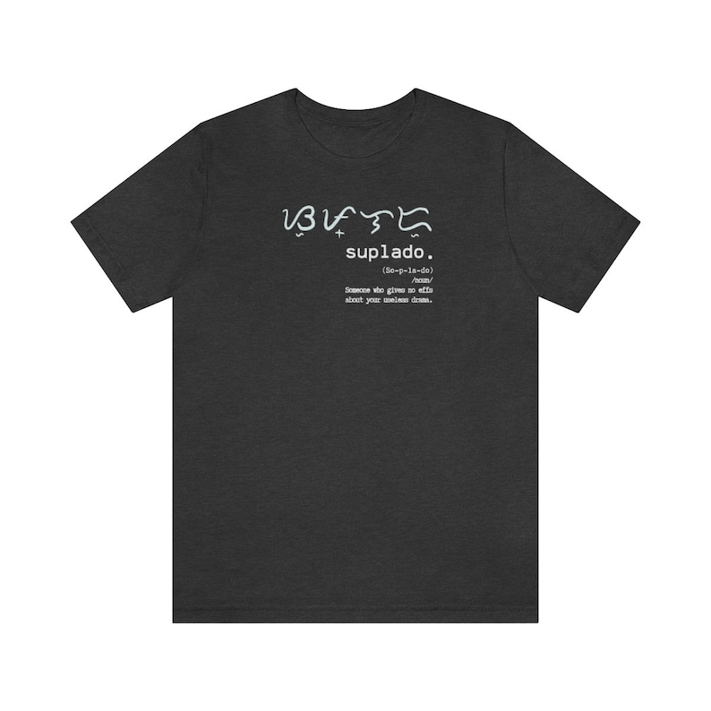 Suplado Shirt, Filipino Tee, Filipino Shirt, Filipino Pride, Philippine ...
