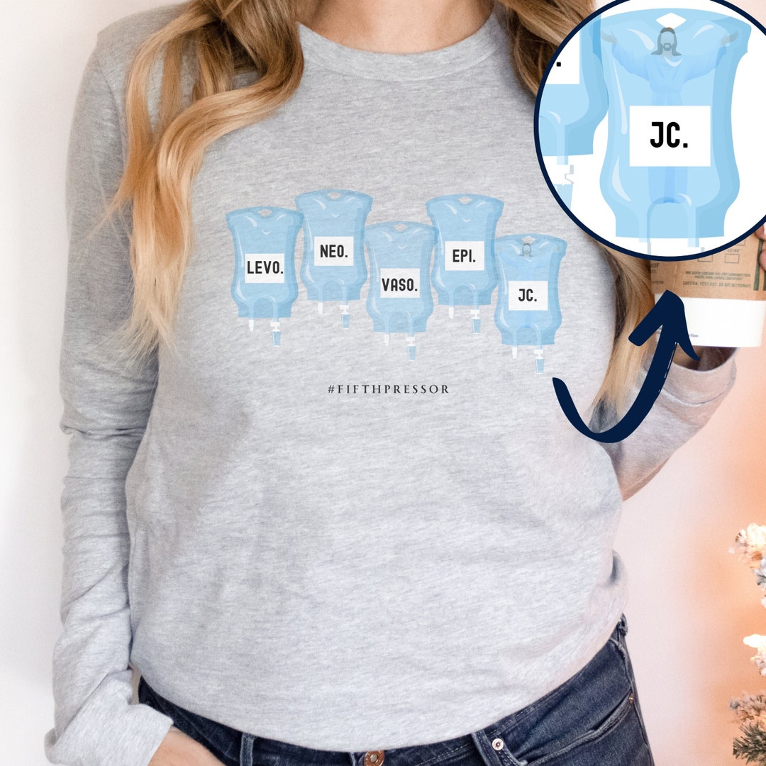 Jesus is the Fifth Pressor Shirt, Funny ICU Nurse Shirt, Critical Care ...