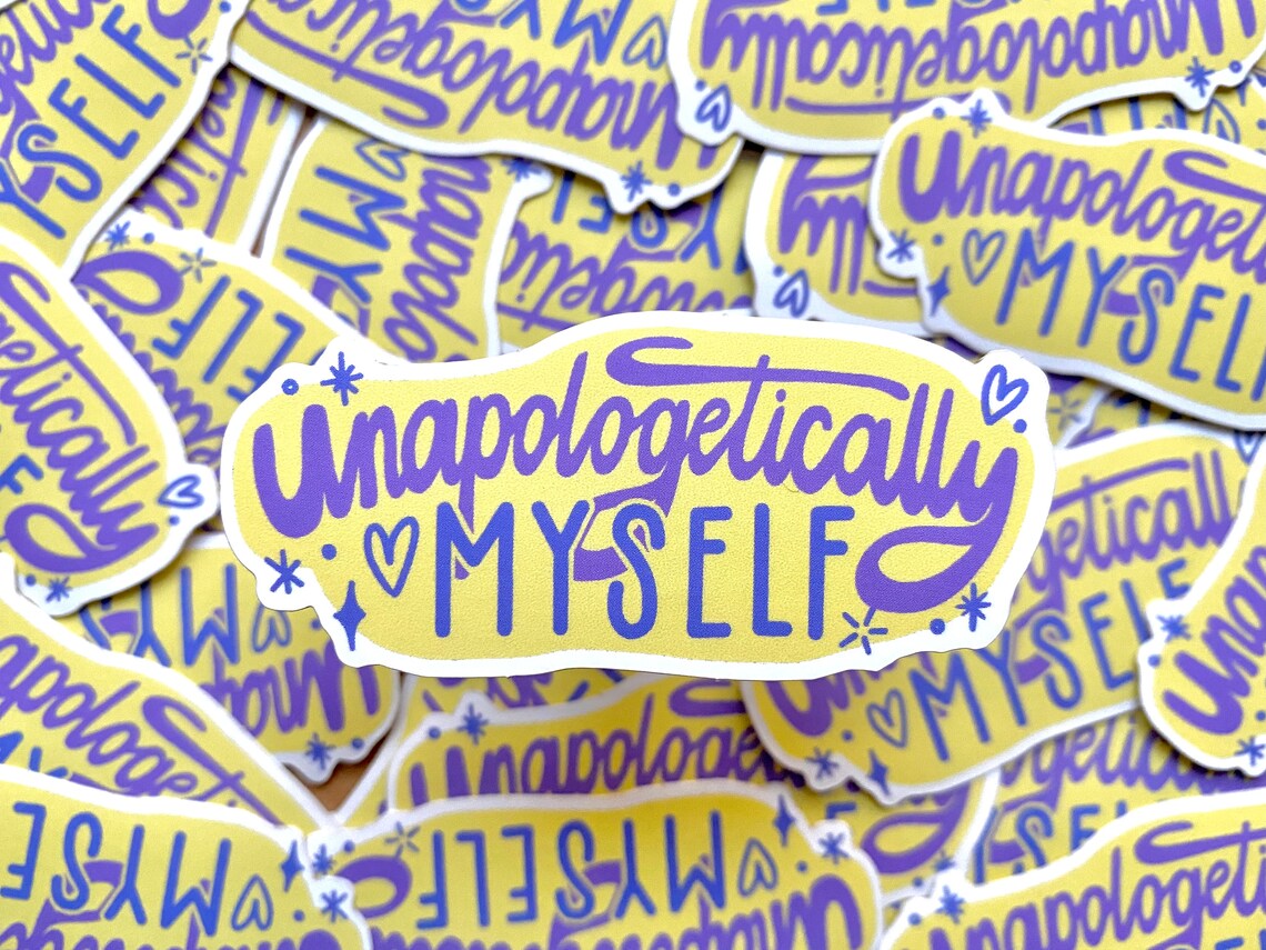 Unapologetically Myself Vinyl Selflove Sticker Laptop Sticker - Etsy