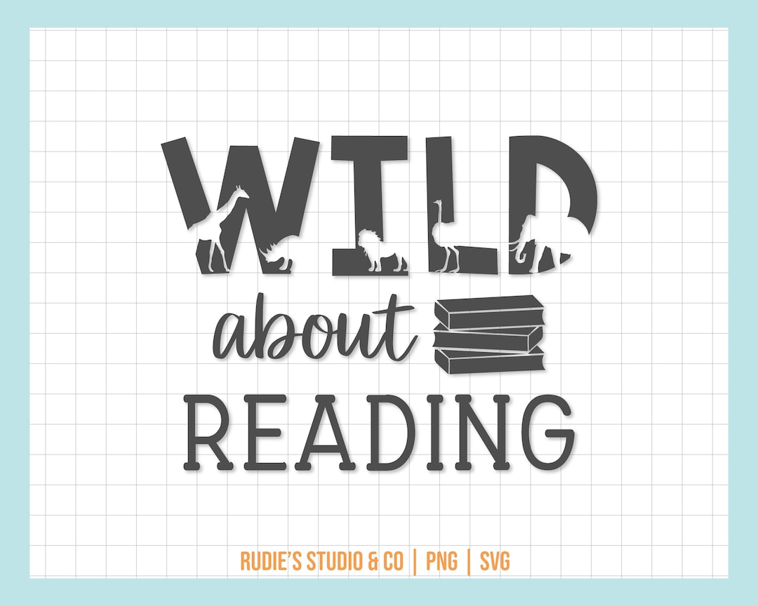 Wild About Reading SVG Reading Png Wild About Reading Png - Etsy